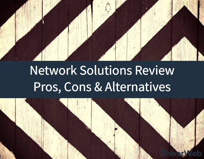 Network Solutions Review – Still A Good Domain Registrar?